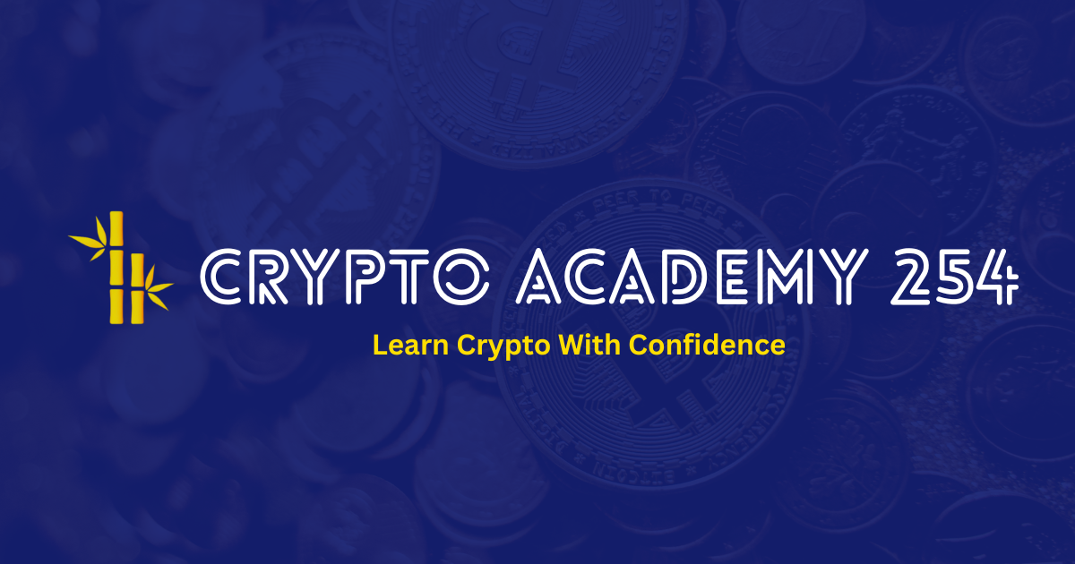 Crypto Academy 254 | Learn Crypto With Confidence